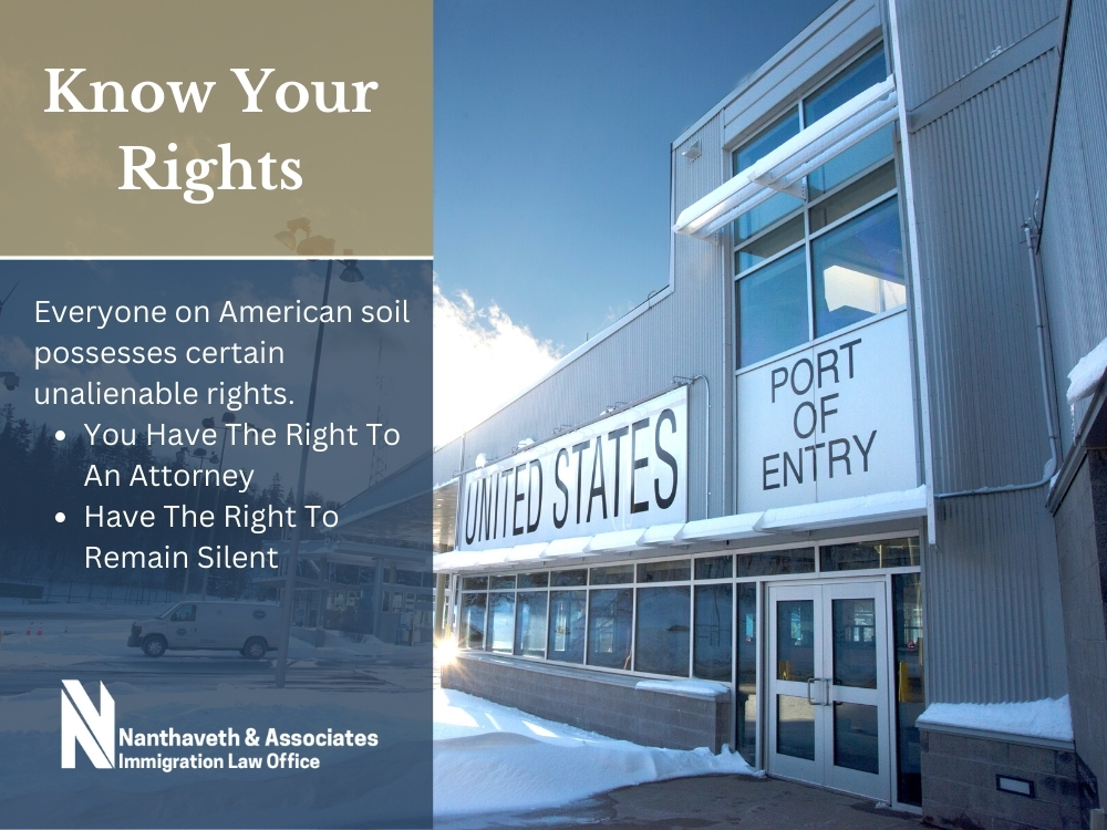 Know Your Rights When Facing ICE Nanthaveth & Associates